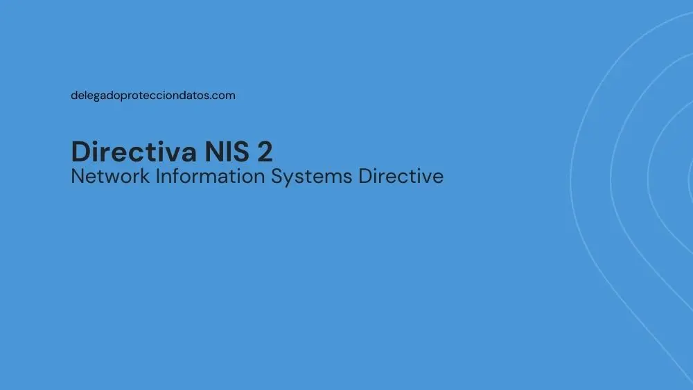 Directiva NIS 2 (Network Information Systems Directive)